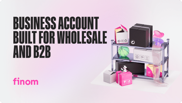 Finom | Financial tools for B2B wholesale companies